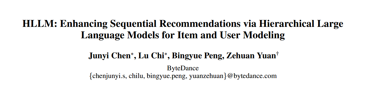HLLM: Enhancing Sequential Recommendations via Hierarchical Large Language Models for Item and ...