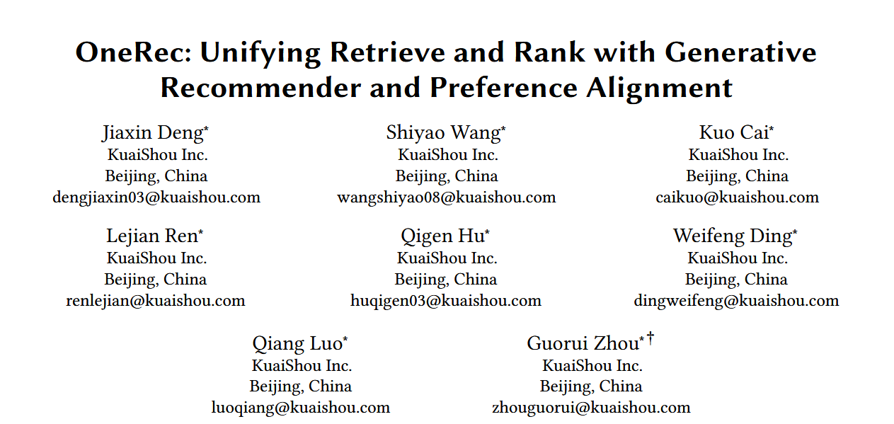 OneRec: Unifying Retrieve and Rank with Generative Recommender and Preference Alignment - blog